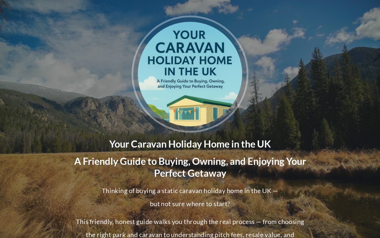 Your caravan holiday home in the UK